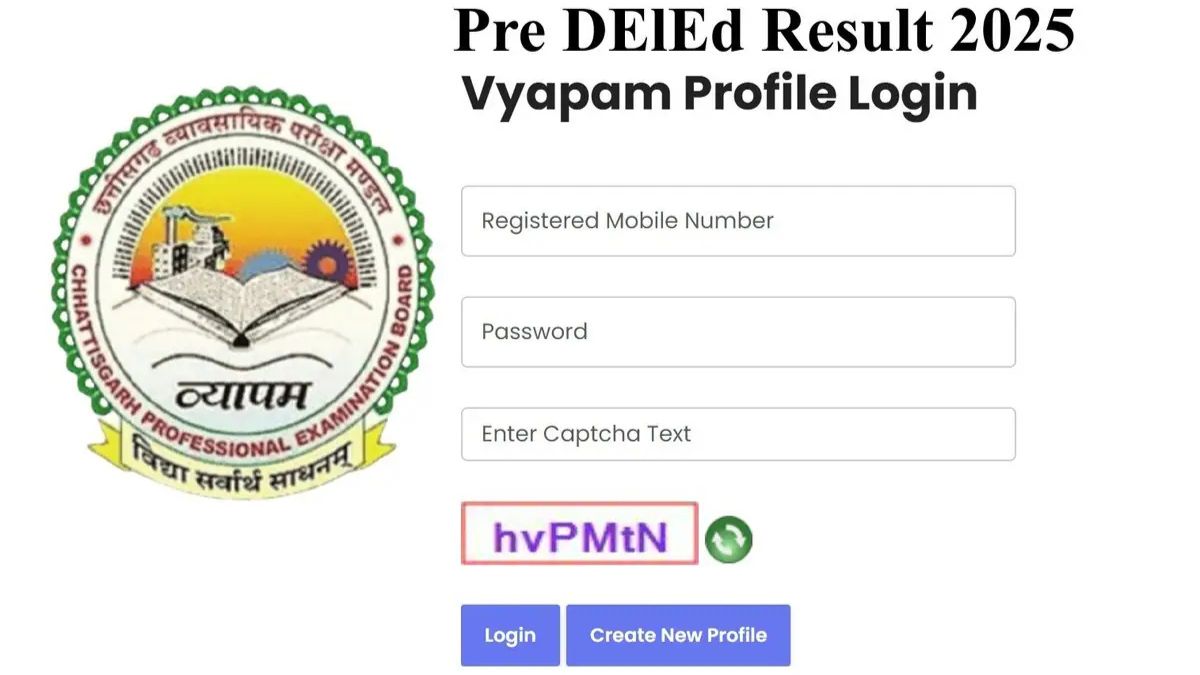 CG Pre DElEd Result 2025: छत्तीसगढ़ प्री डीएलएड रिजल्ट 2025 घोषित, जाने ...
